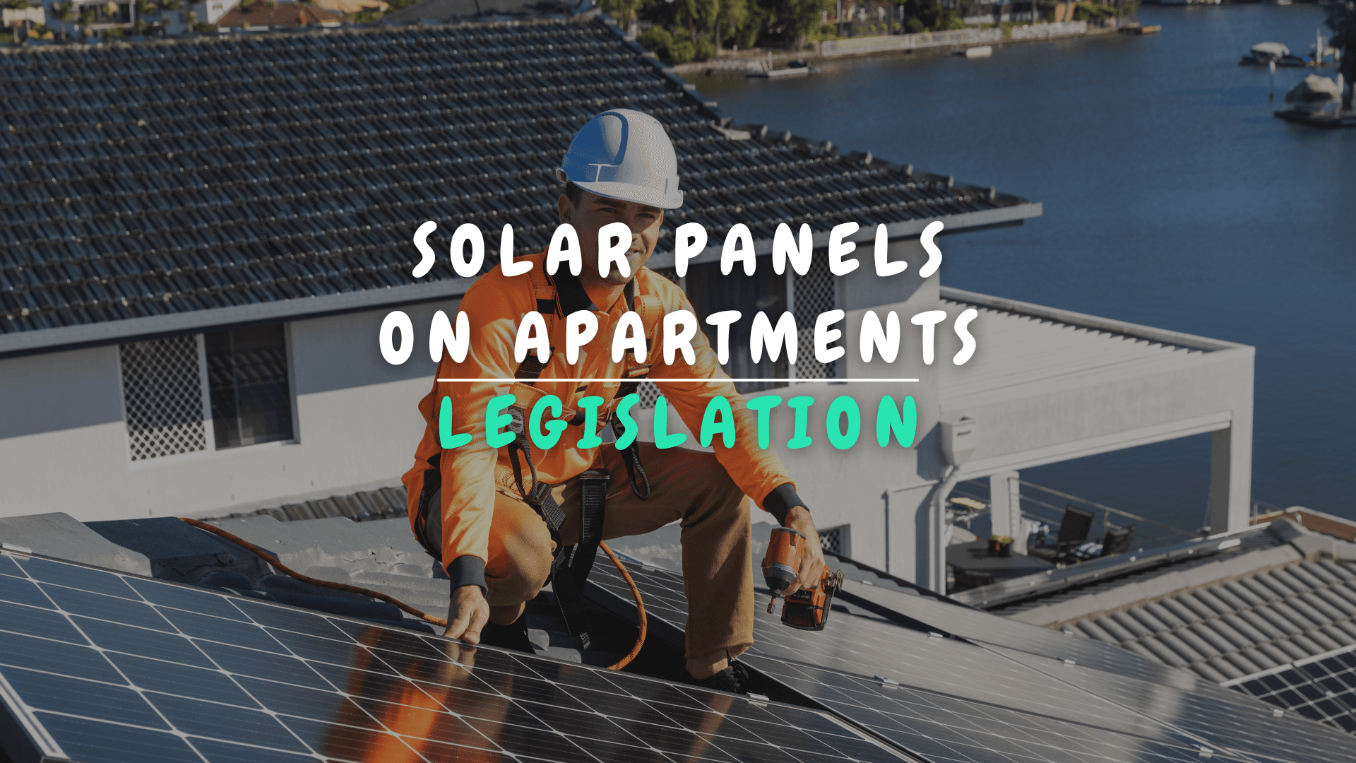 Installing solar panels on your apartment according to legislation